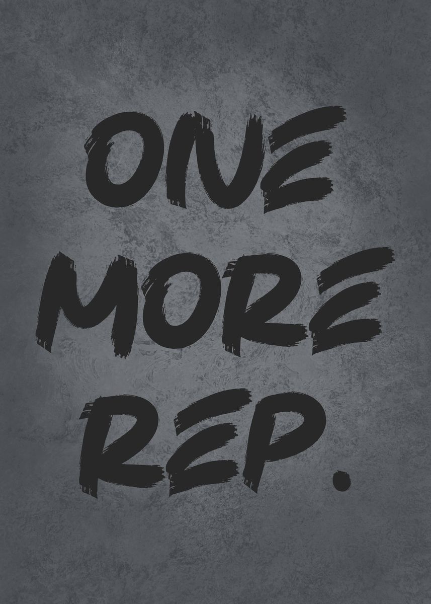 'One More Rep' Poster, picture, metal print, paint by CHAN | Displate