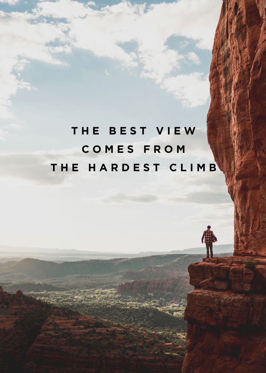 'The best view motivation' Poster, picture, metal print, paint by ...