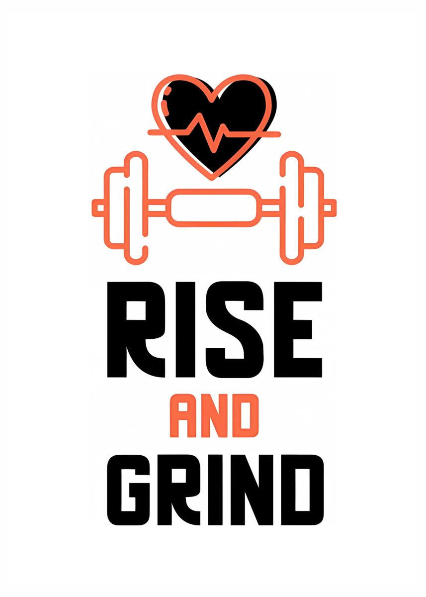 'Rise and Grind' Poster, picture, metal print, paint by Sky Creative ...