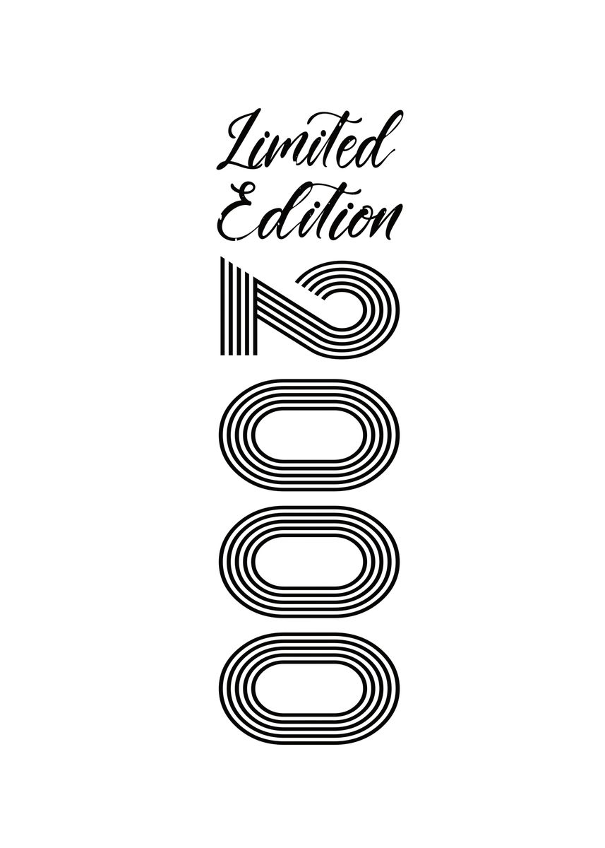 'Limited Edition 2000' Poster, picture, metal print, paint by ZS C O M ...