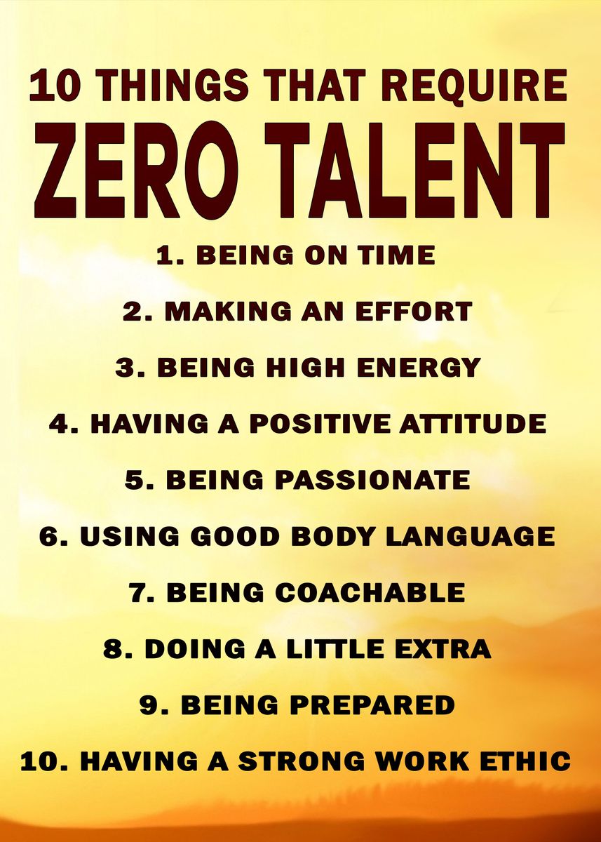 'Zero Talent Motivational ' Poster, picture, metal print, paint by Nice ...