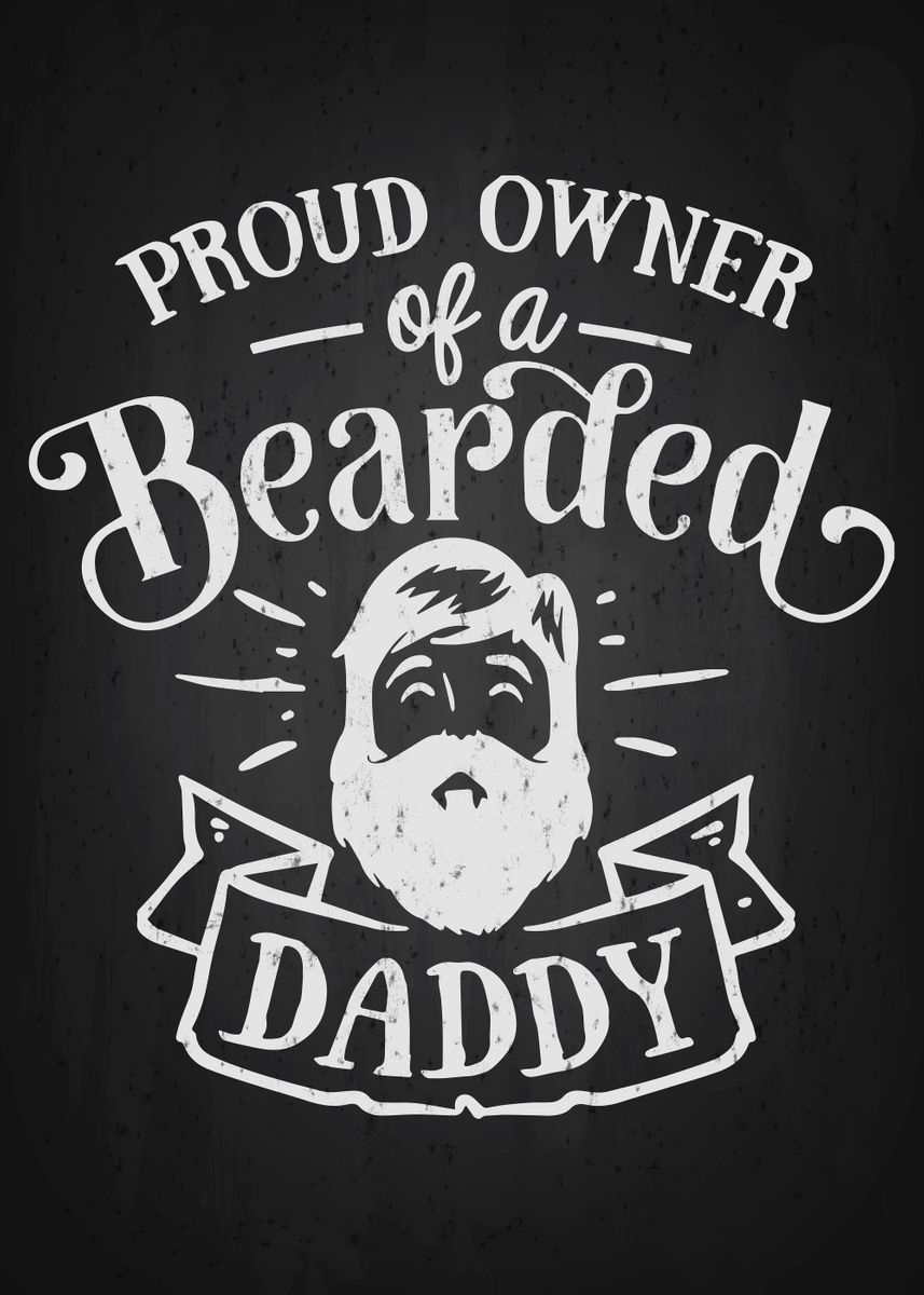 'Bearded Dad' Poster, picture, metal print, paint by tyna xi | Displate