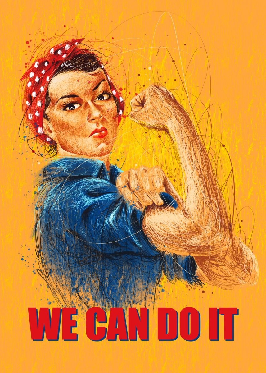 'we can do it' Poster, picture, metal print, paint by yunur mawan ...
