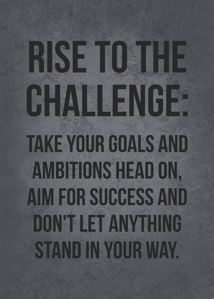 'Rise To The Challenge' Poster, picture, metal print, paint by CHAN ...