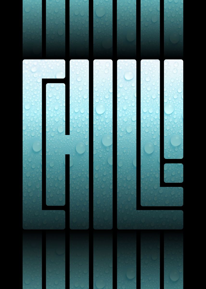 'CHILL AND COOL' Poster, picture, metal print, paint by Flux Lab | Displate