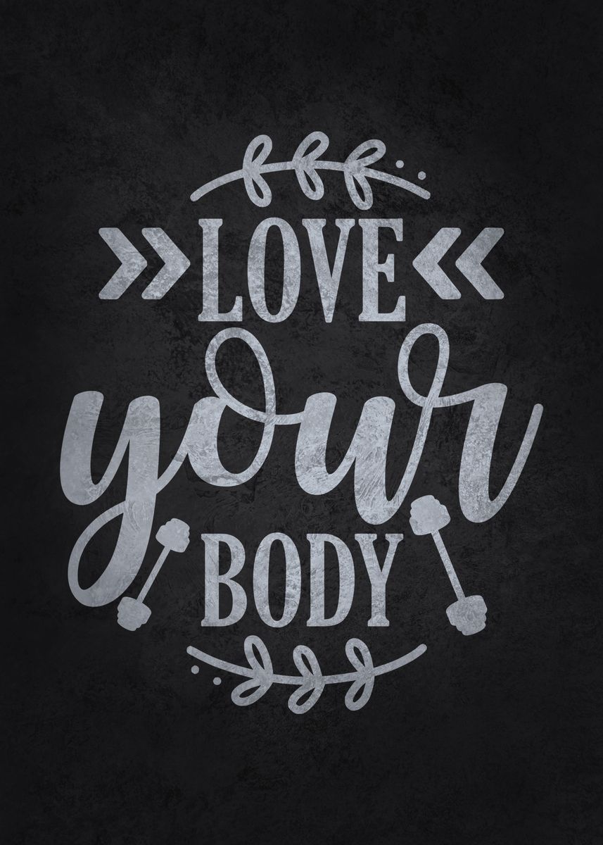 'Love Your Body' Poster, picture, metal print, paint by GOHAN | Displate