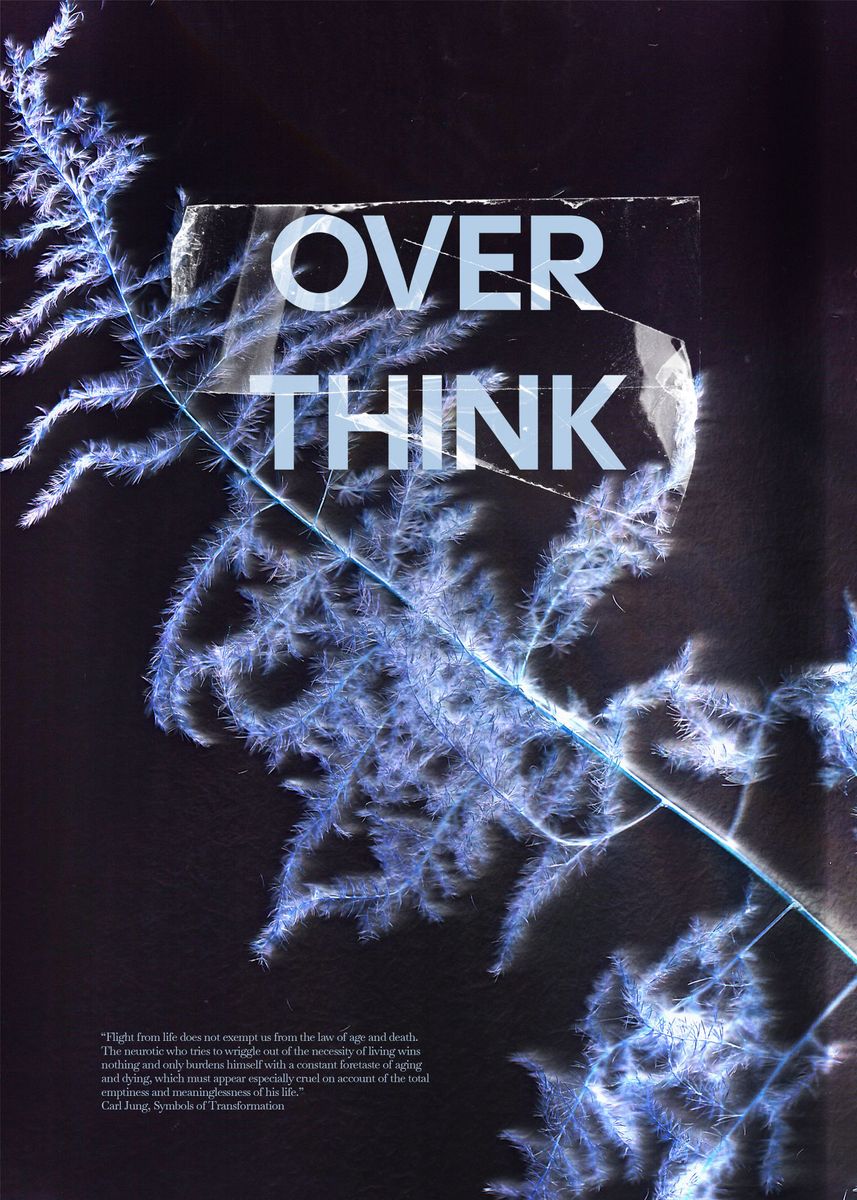 'Over Think' Poster, picture, metal print, paint by Nohx | Displate