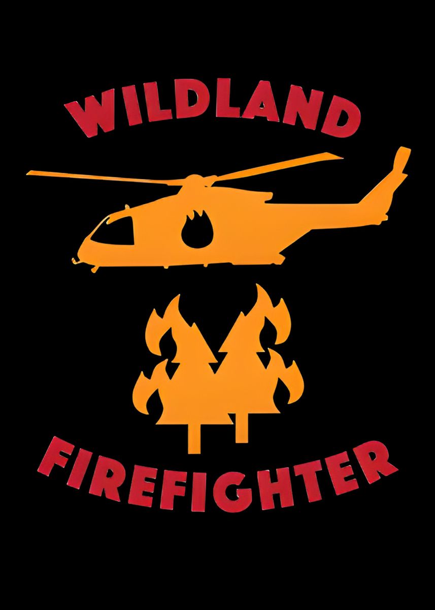 'Firefighter Wildland ' Poster by Color My Wall | Displate