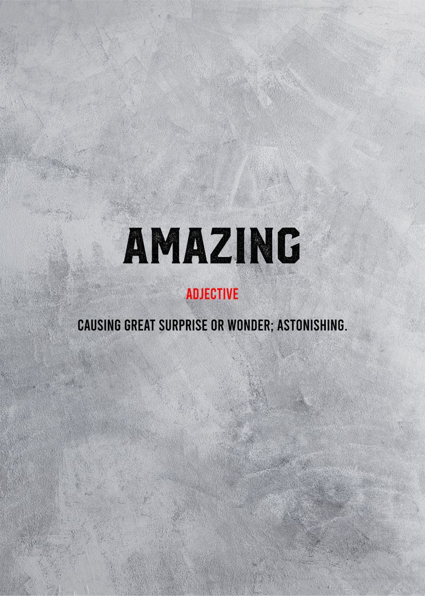 'amazing' Poster, picture, metal print, paint by Bestselling cool ...