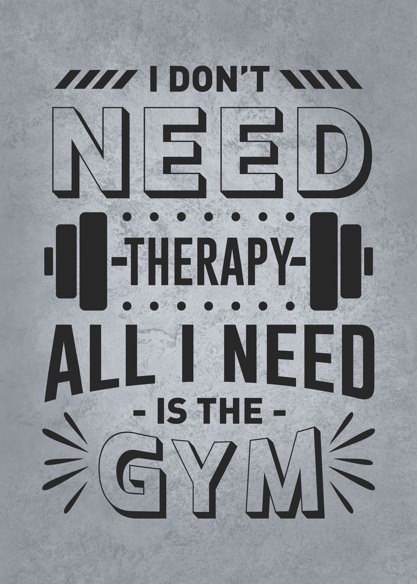 'Gym Is My Therapy' Poster, picture, metal print, paint by GOHAN | Displate