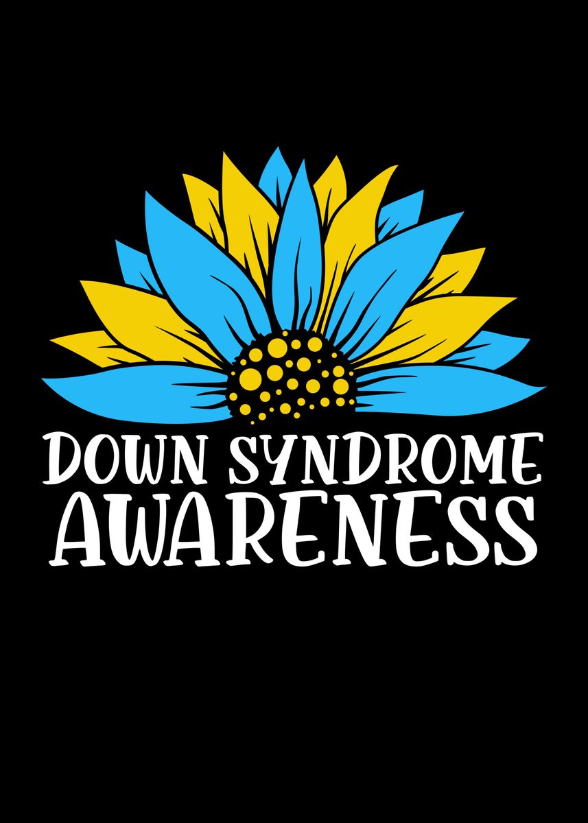 'Down Syndrome Awareness' Poster, picture, metal print, paint by ...