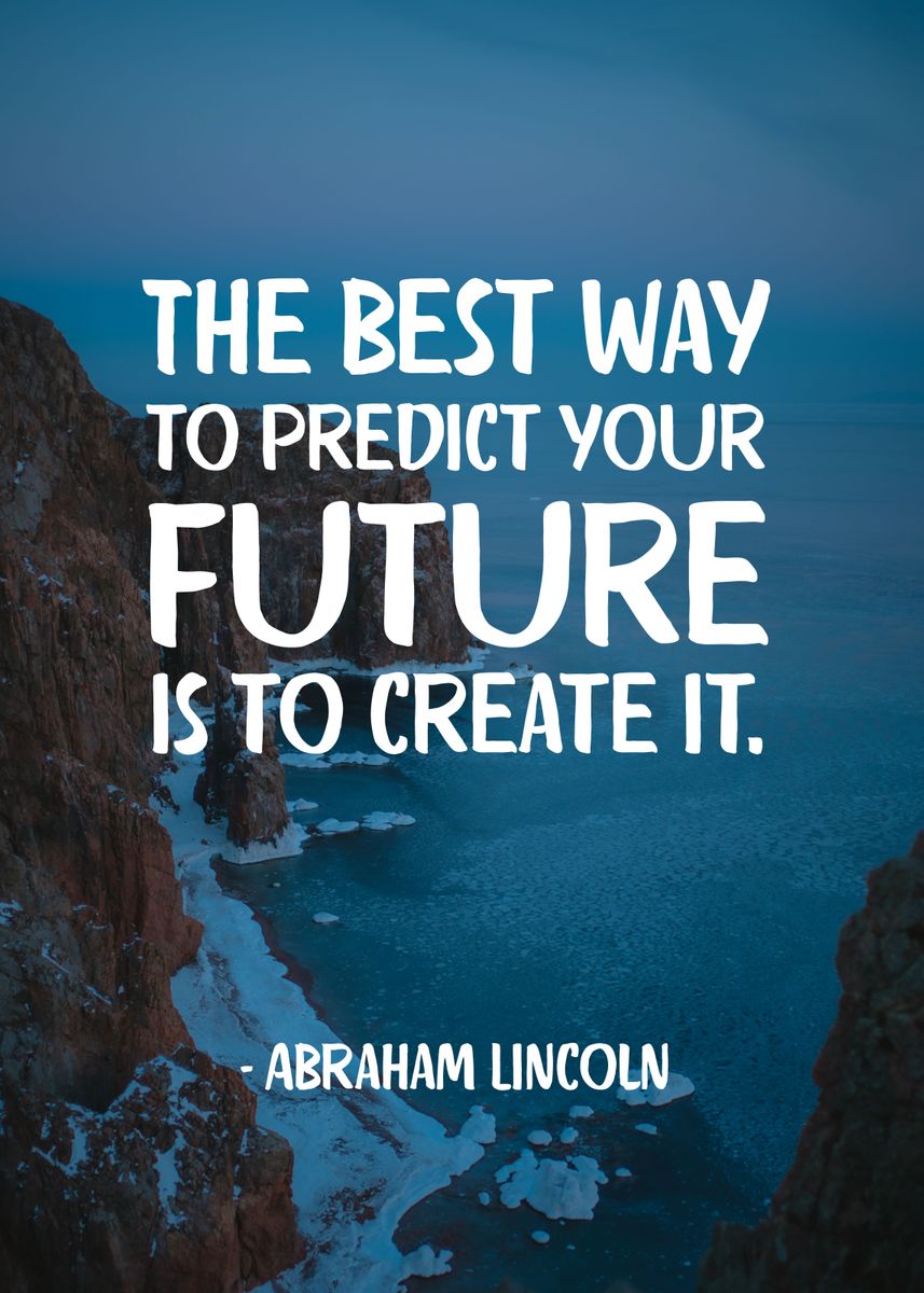 'Create your future' Poster by Naui Art | Displate