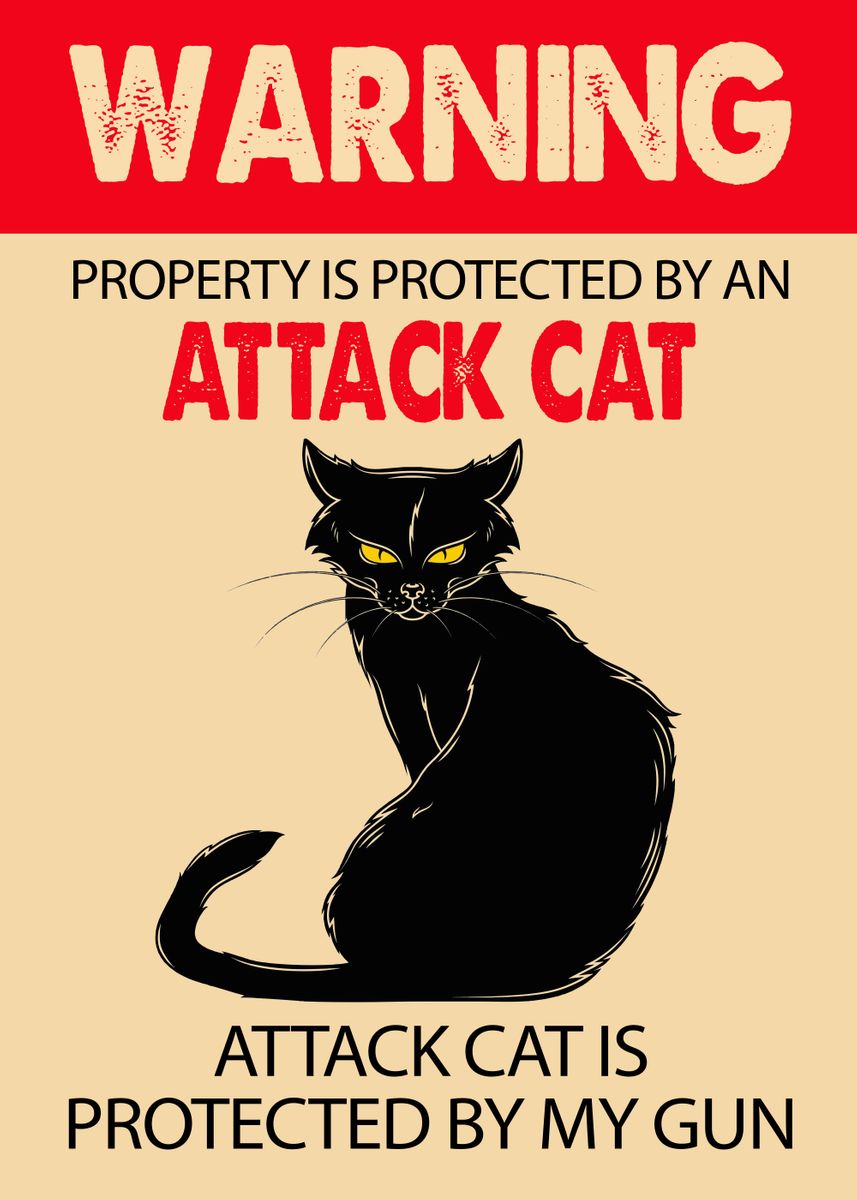 'Beware of Cat Funny' Poster, picture, metal print, paint by Art Funny ...