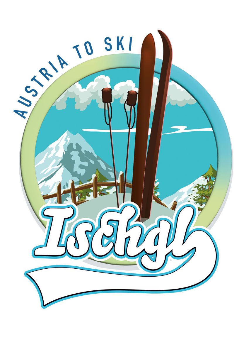 'ischgl Austria to ski' Poster, picture, metal print, paint by David ...