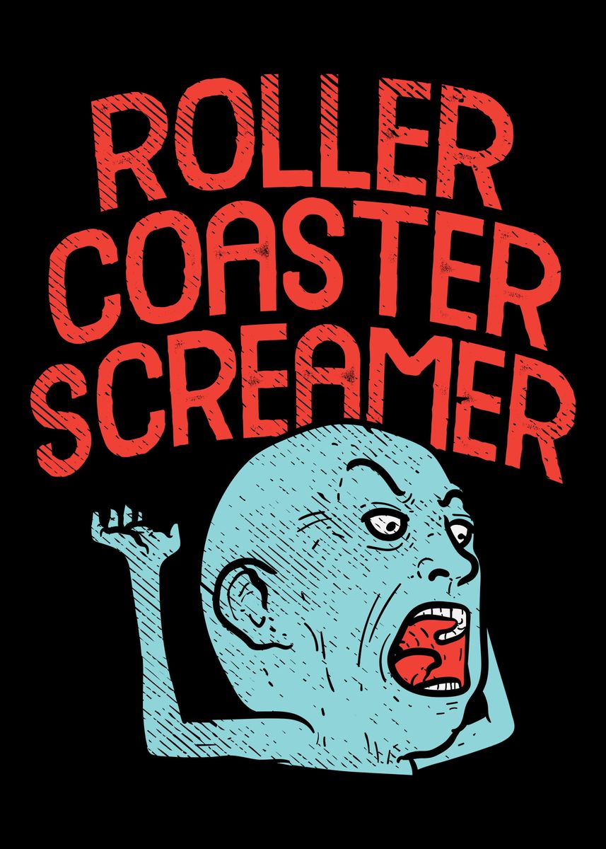 'Roller Coaster Crazy Ugly' Poster, picture, metal print, paint by ...