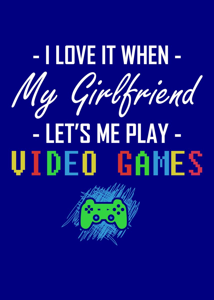 'Girl Let me play videogame' Poster by Eduyr Estrano | Displate