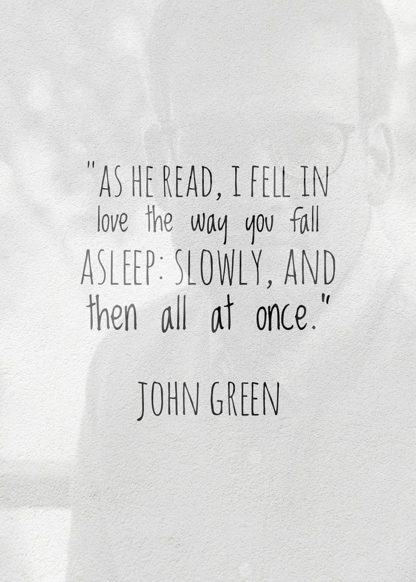 'John Green Quote' Poster by 1x Merch | Displate