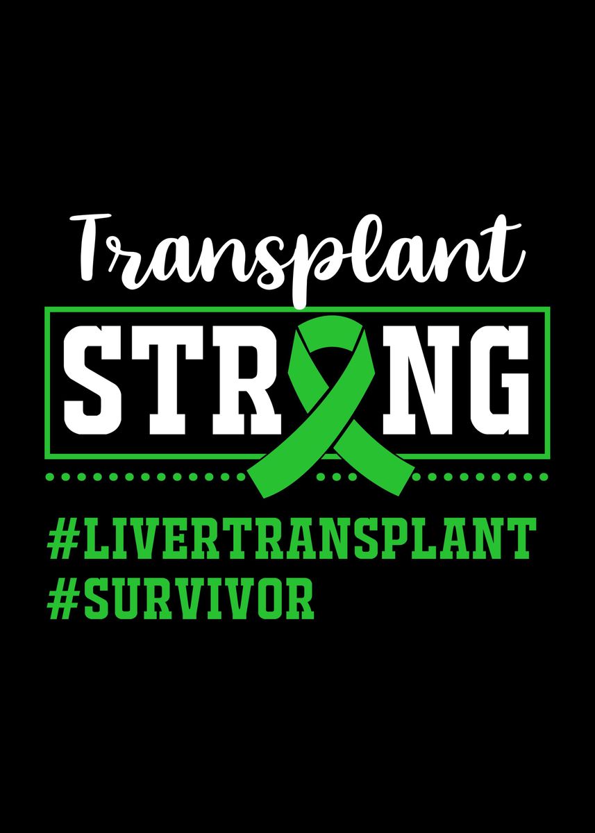 'Transplant Strong' Poster by FunnyGifts | Displate