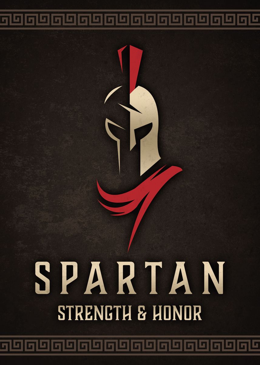 'Spartan Strength and Honor' Poster, picture, metal print, paint by ...