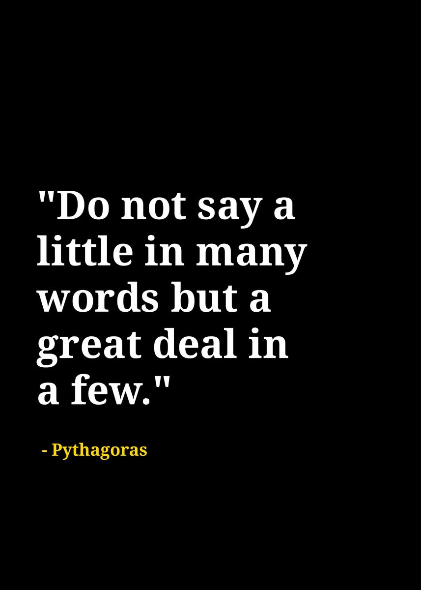 'pythagoras quote ' Poster, picture, metal print, paint by DNSM | Displate