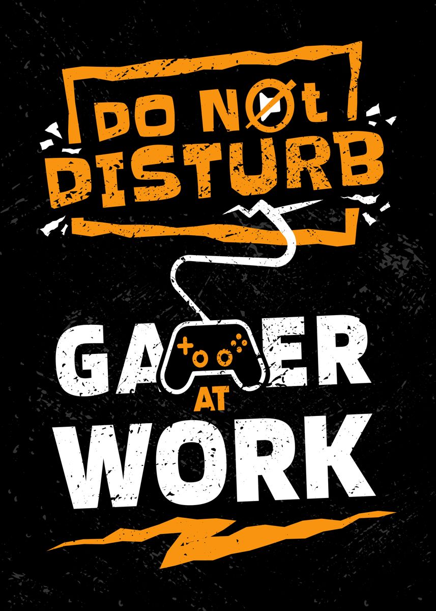 'Do Not Disturb Gamer At' Poster by jodotodesign | Displate