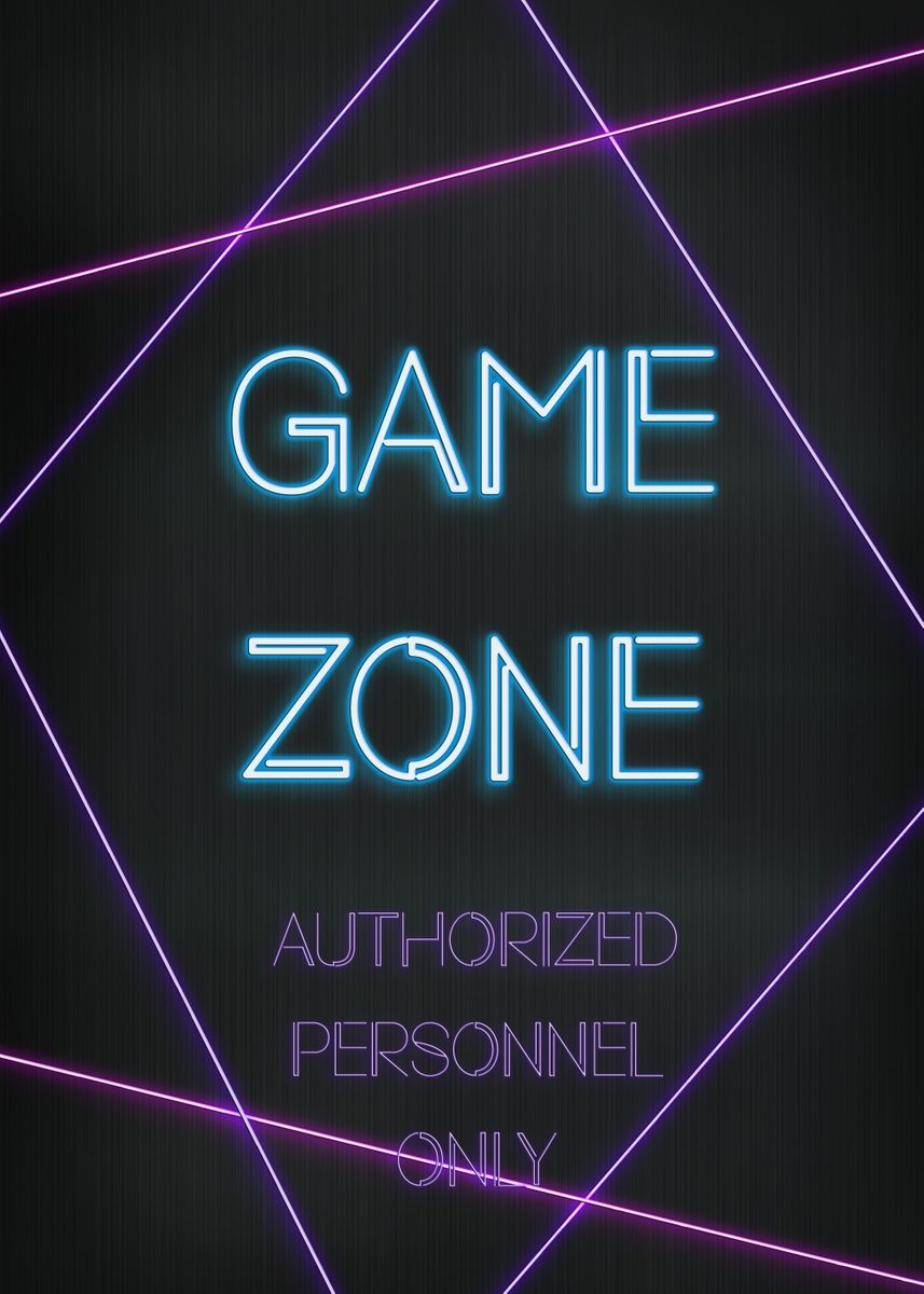 'Authorized Game Zone ' Poster, picture, metal print, paint by XandYart ...