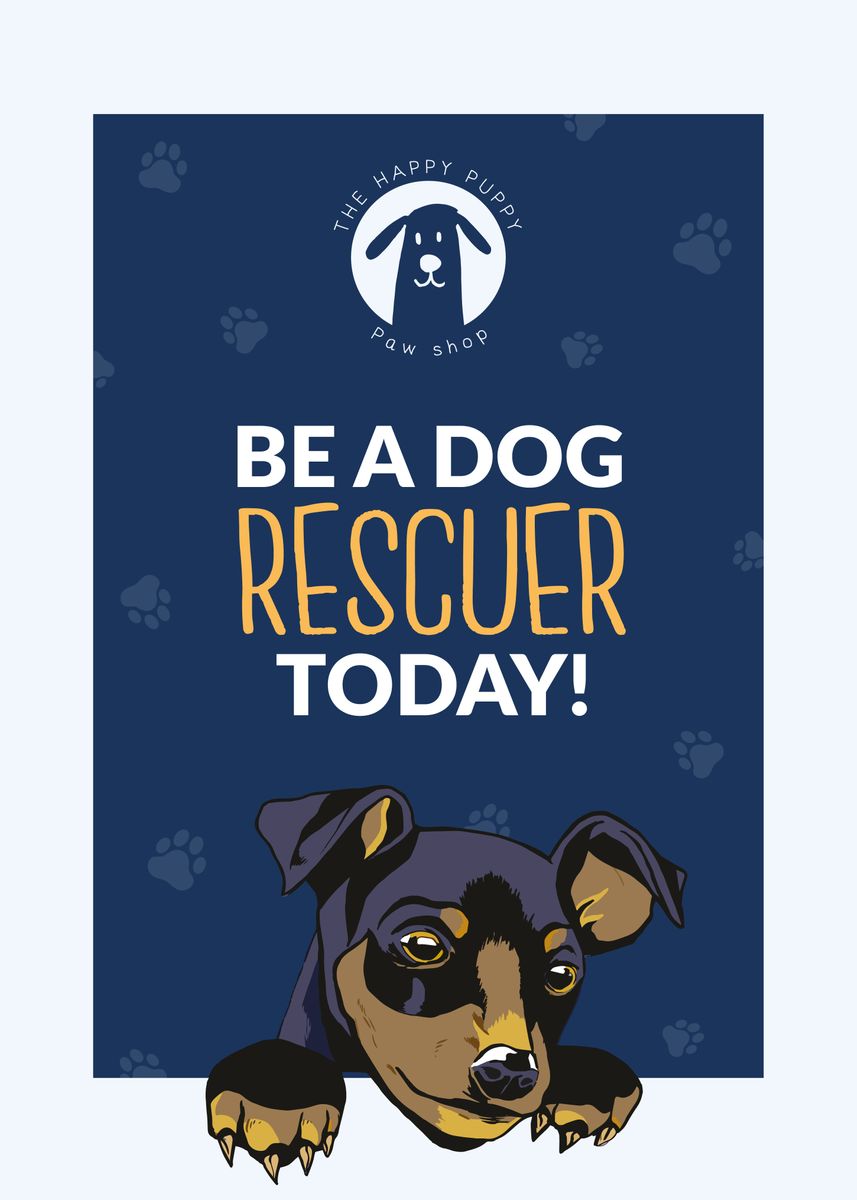 'Be A Dog Rescuer Today' Poster by jodotodesign | Displate