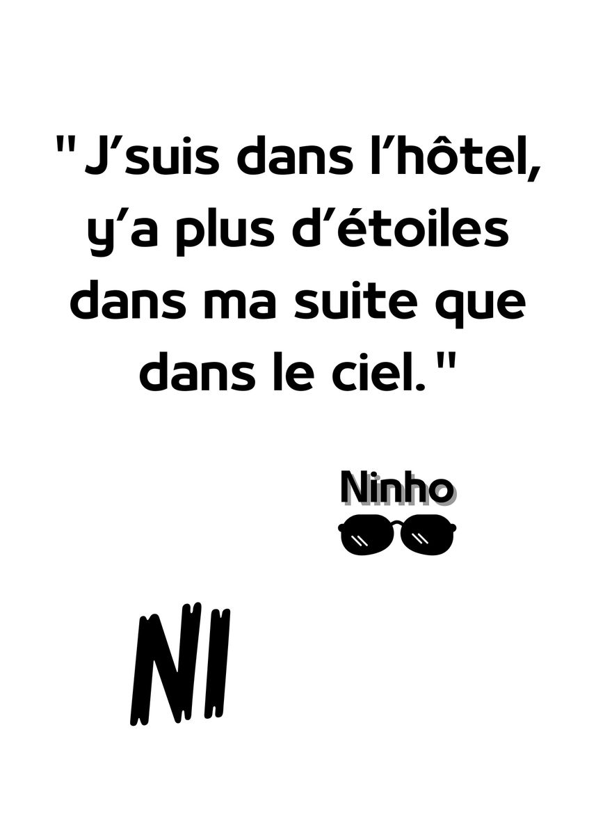 'Ninho punchline' Poster by May Deen | Displate