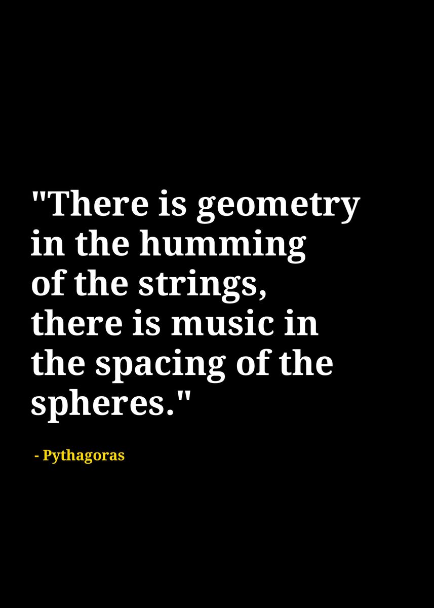 'pythagoras quotes ' Poster, picture, metal print, paint by DNSM | Displate