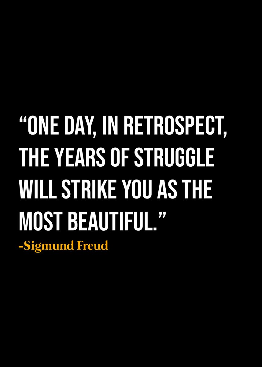 'Sigmund Freud Quote ' Poster, picture, metal print, paint by KAZE ...