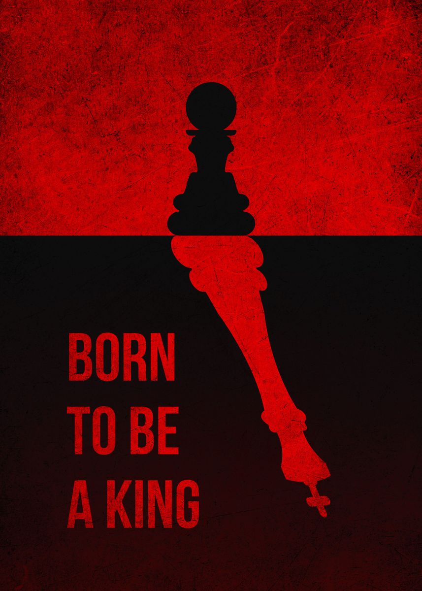 'Born to be a King' Poster, picture, metal print, paint by HOLOSOMNIA ...