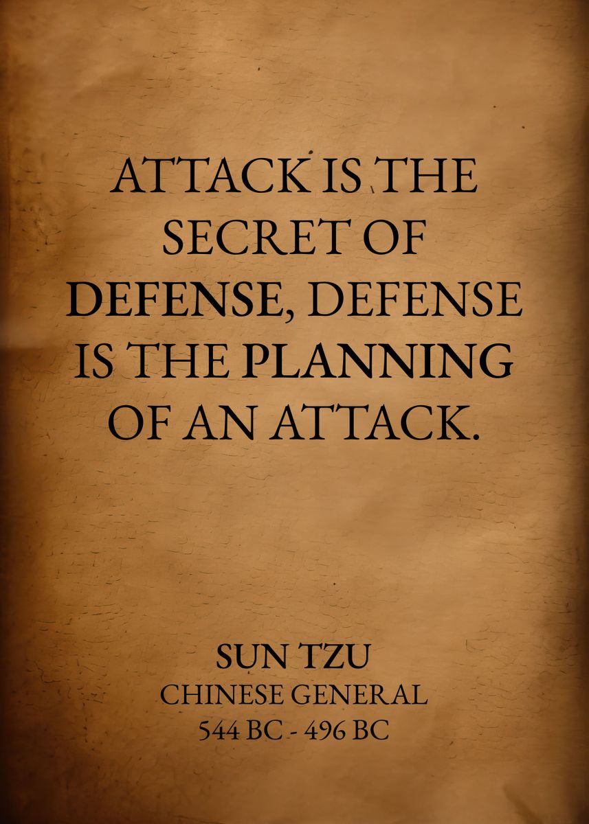 'Attack Is The Best Defense' Poster, picture, metal print, paint by ...