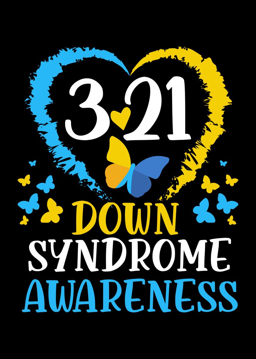'Down Syndrome Awareness' Poster, picture, metal print, paint by ...