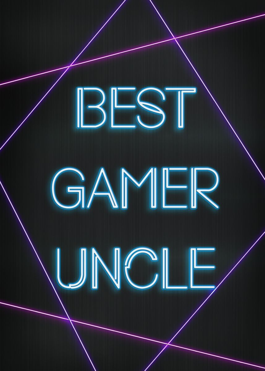'Best Gamer Uncle' Poster, picture, metal print, paint by XandYart ...