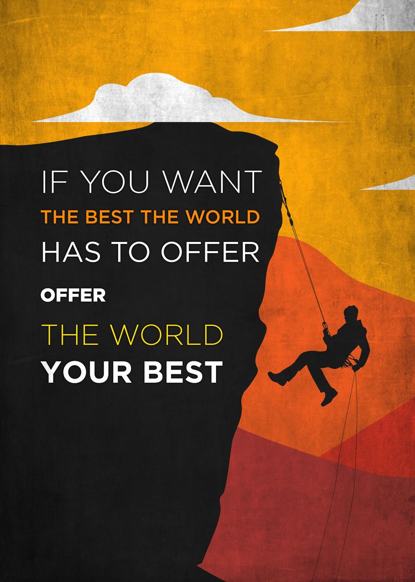 'The world your best' Poster, picture, metal print, paint by HOLOSOMNIA ...