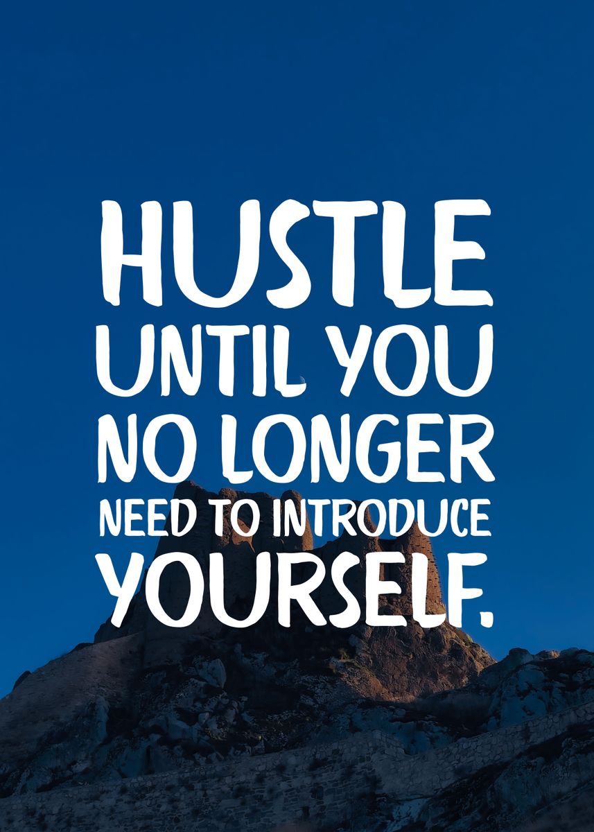 'Hustle ' Poster, picture, metal print, paint by Naui Art | Displate