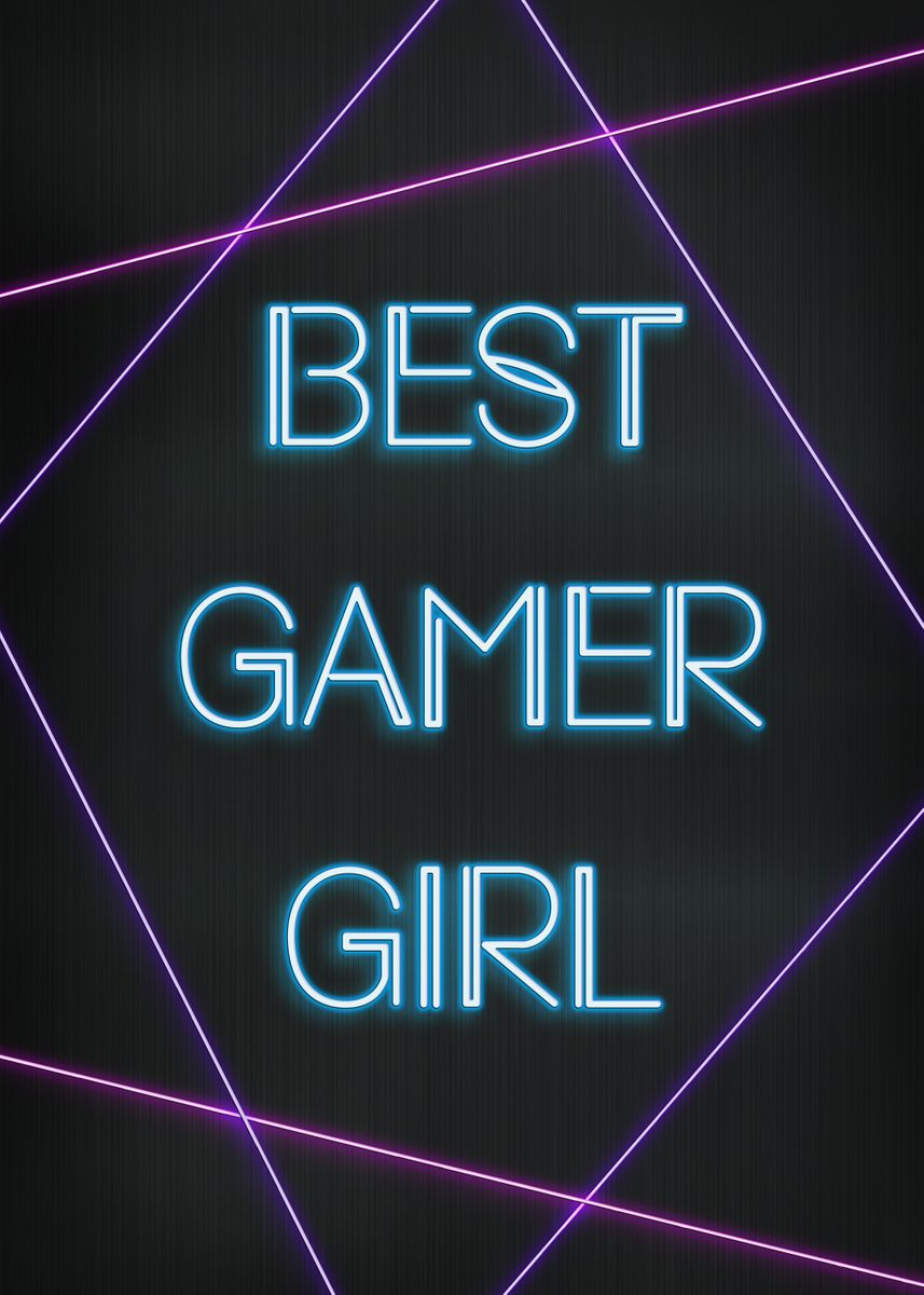 'Best Gamer Girl' Poster, picture, metal print, paint by XandYart ...