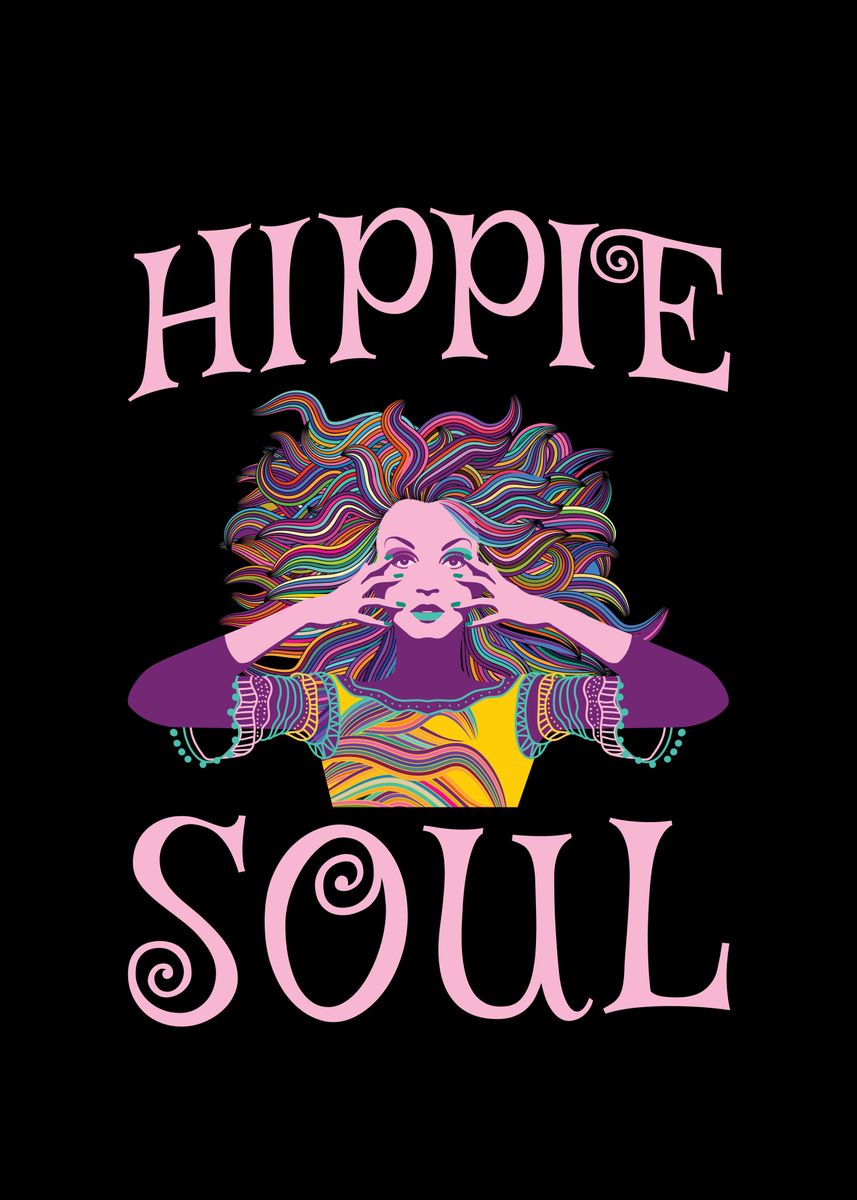 'Hippie Soul for all' Poster, picture, metal print, paint by ML Arts ...