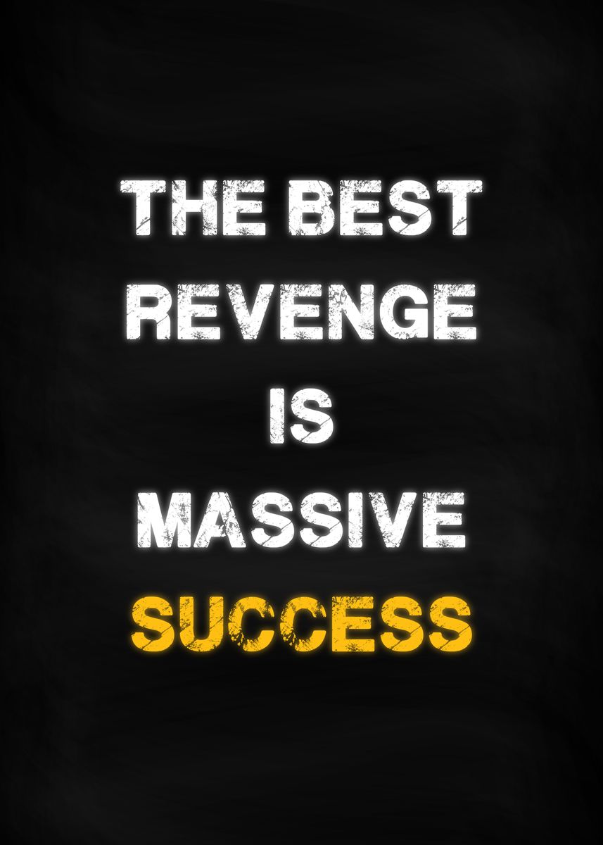'Motivation Revenge Success' Poster by dkDesign | Displate