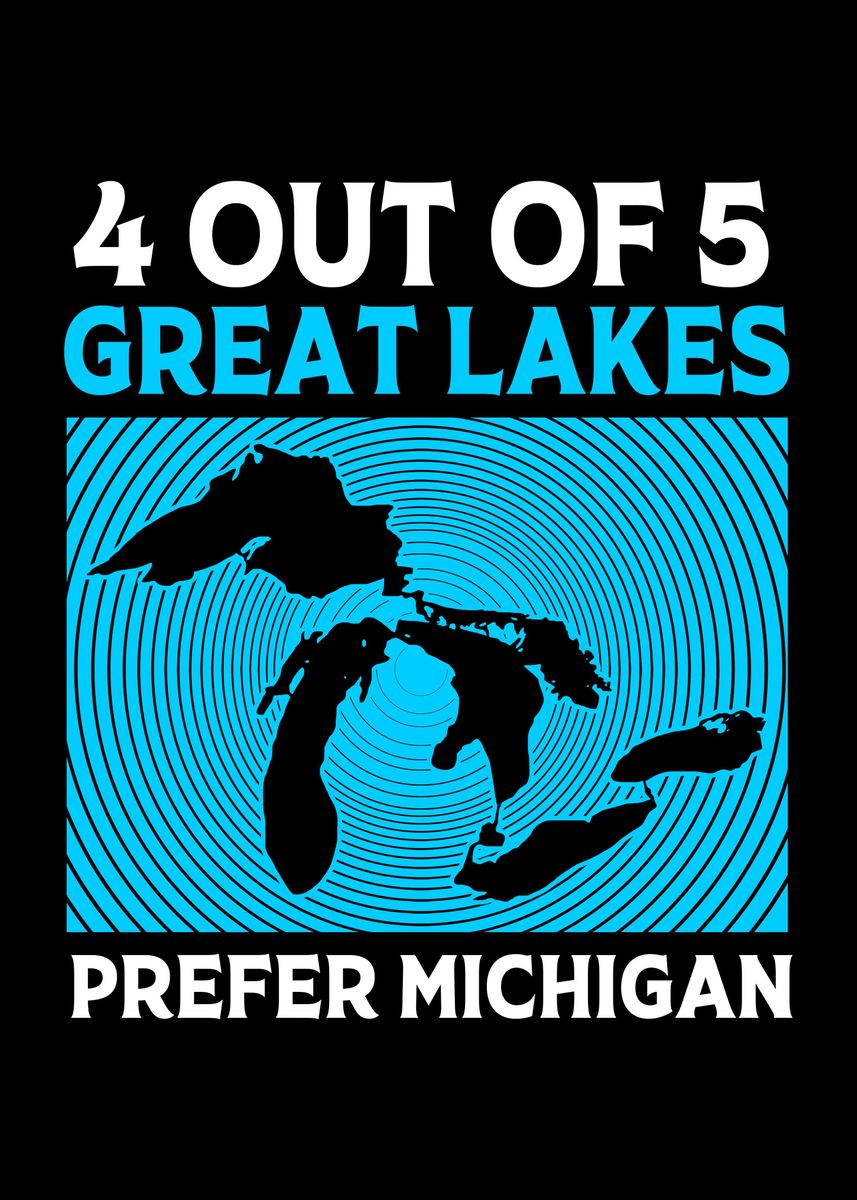 'Great Lakes 4 Out Of 5' Poster by FunnyGifts | Displate