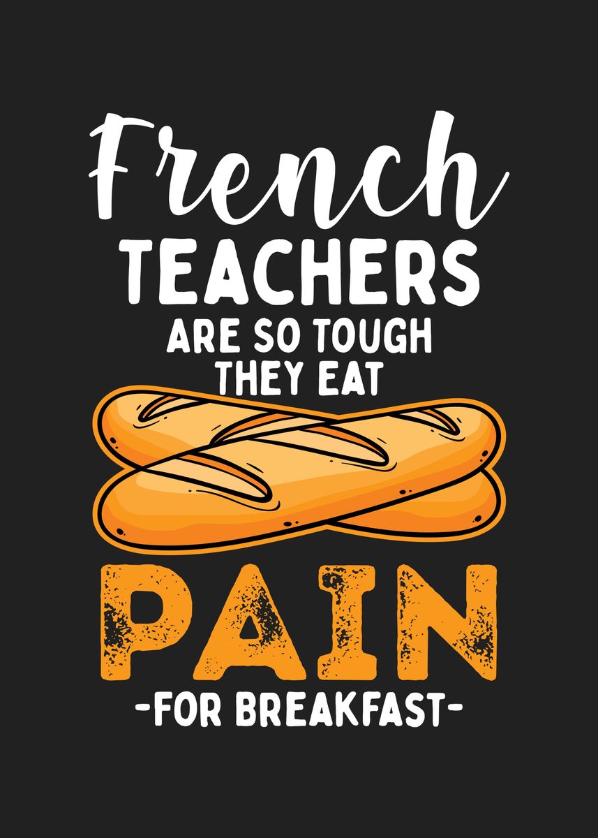 'French Teachers' Poster, picture, metal print, paint by maxdesign ...