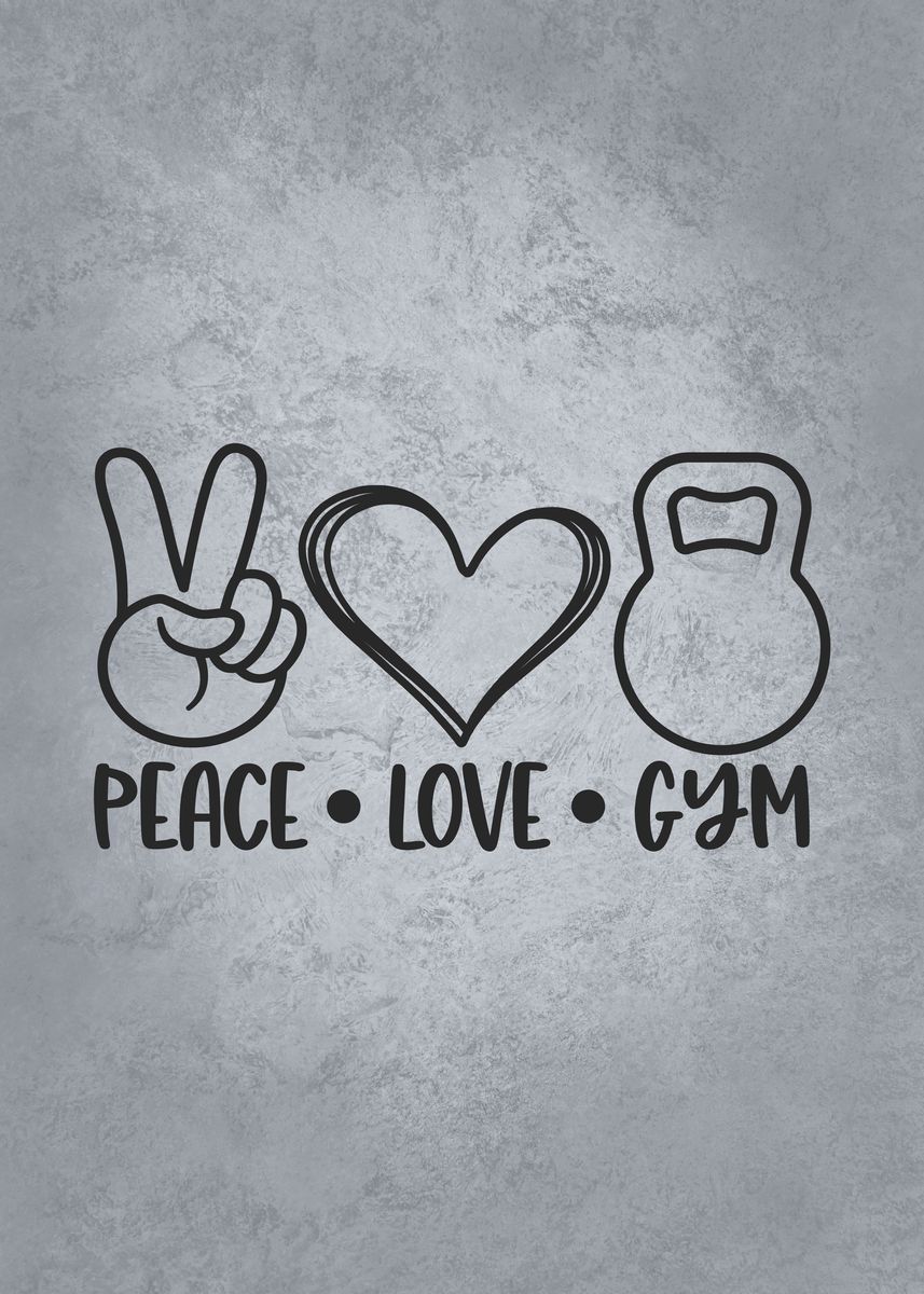 'Peace Love Gym' Poster by GOHAN | Displate