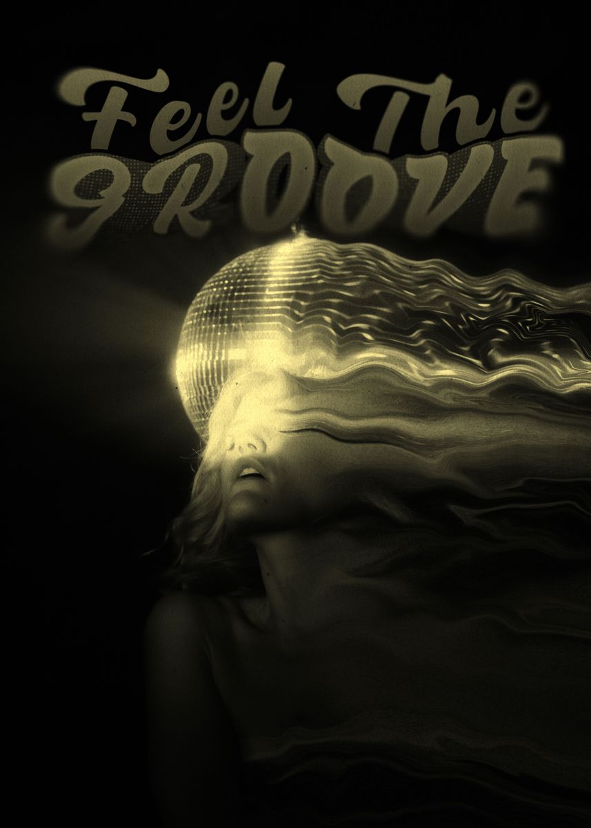 'Feel The Groove' Poster, picture, metal print, paint by Sakumi | Displate