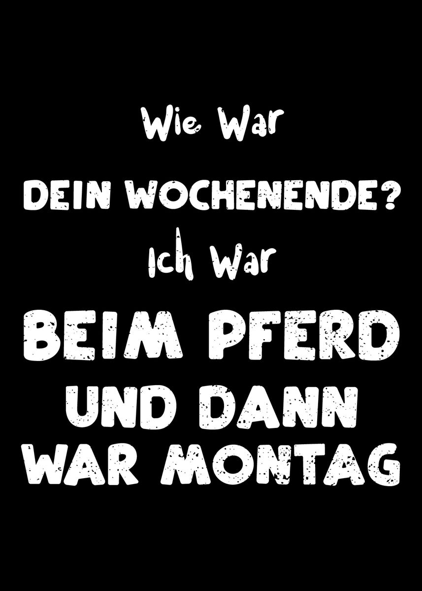 'Wie War Dein Wochenende I' Poster, picture, metal print, paint by ...