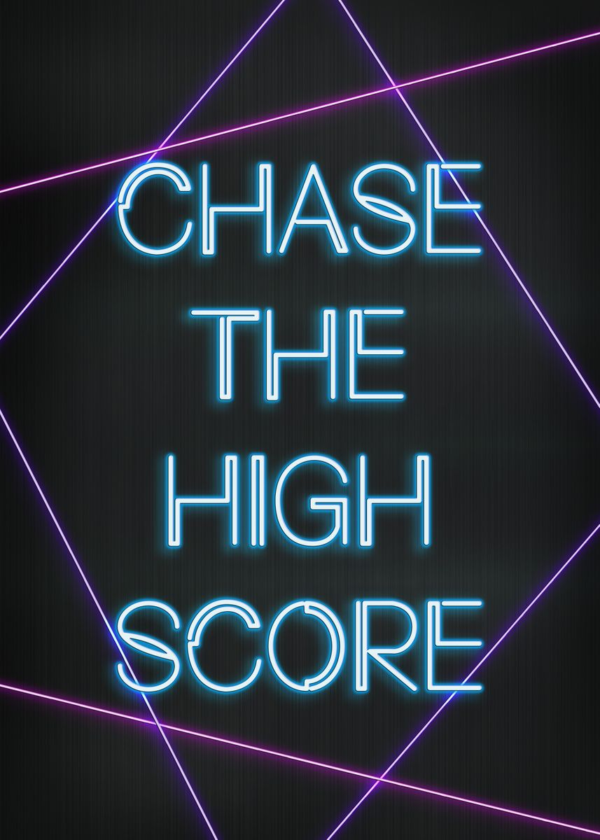 'Chase the high score' Poster, picture, metal print, paint by XandYart ...