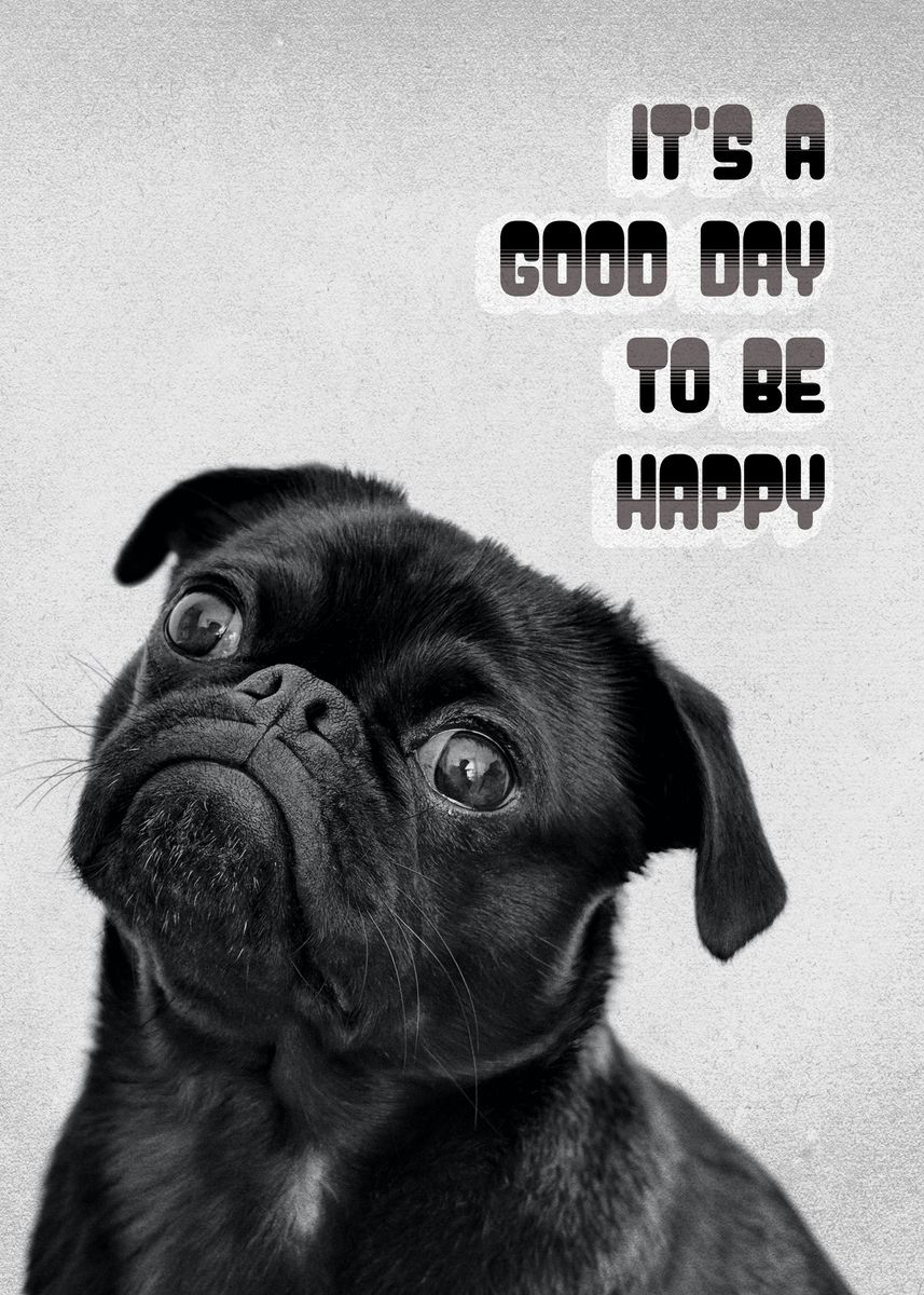 'Dog Quote Be Happy' Poster by Jovana | Displate