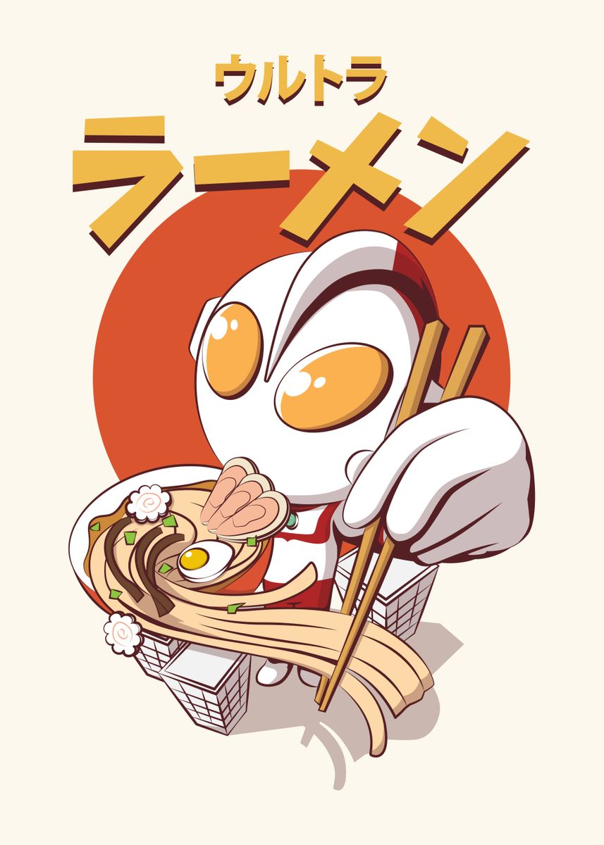 'Ultra Ramen' Poster, picture, metal print, paint by Hasnaa Art | Displate