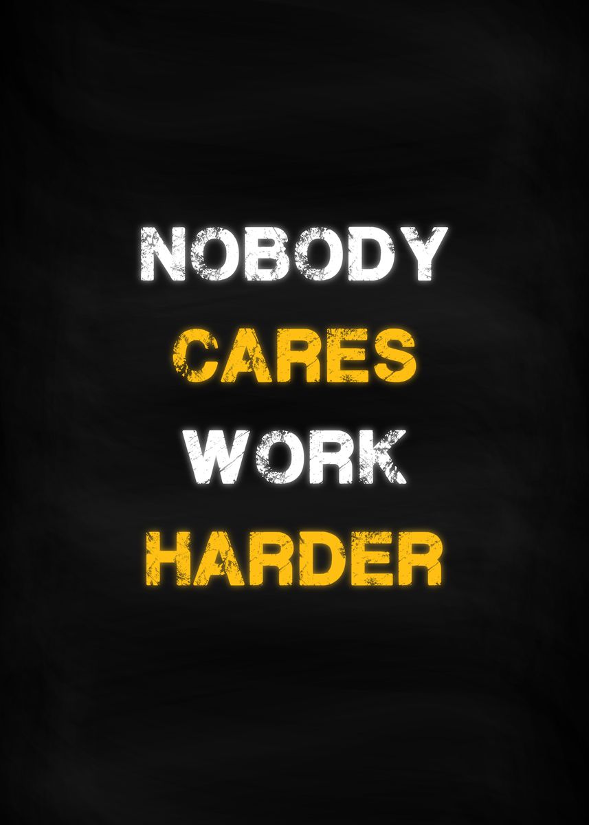 'Motivation Work Harder' Poster, picture, metal print, paint by ...