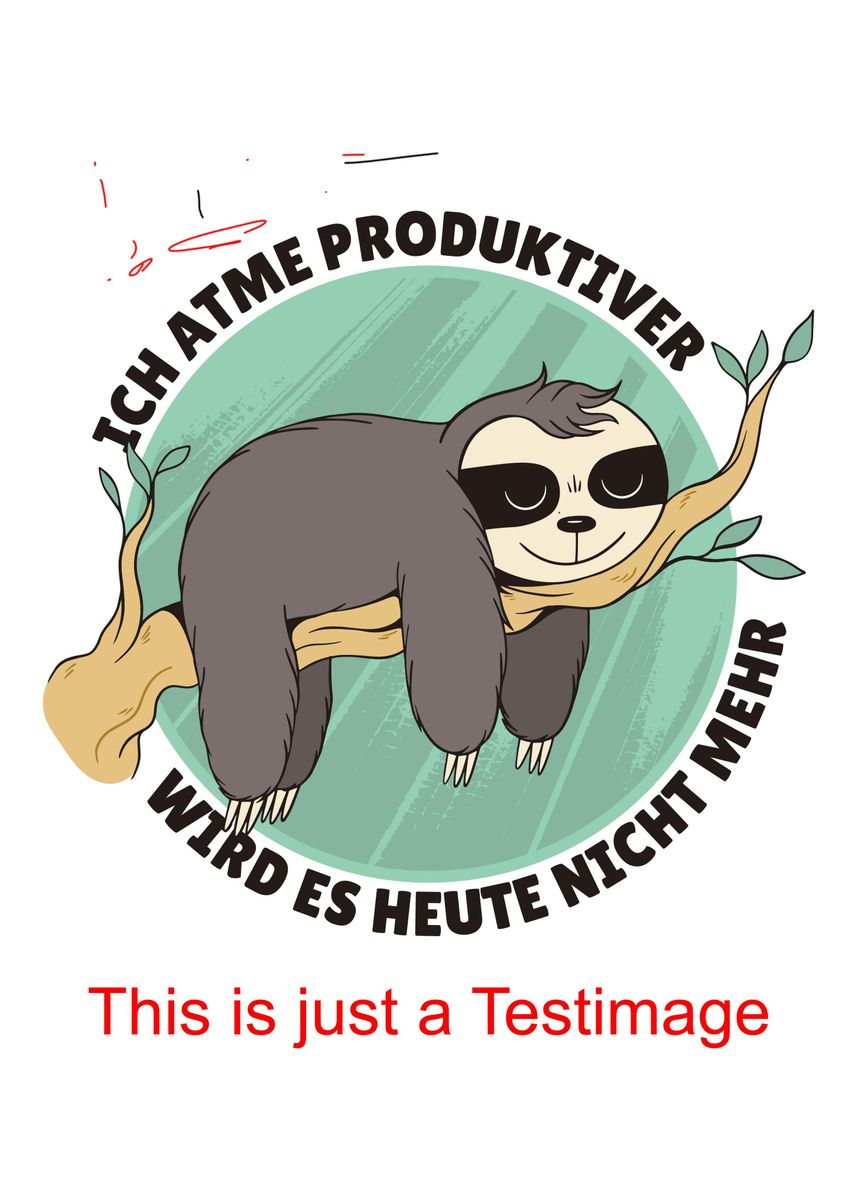 'Sloth Not Today' Poster by lazymerch | Displate