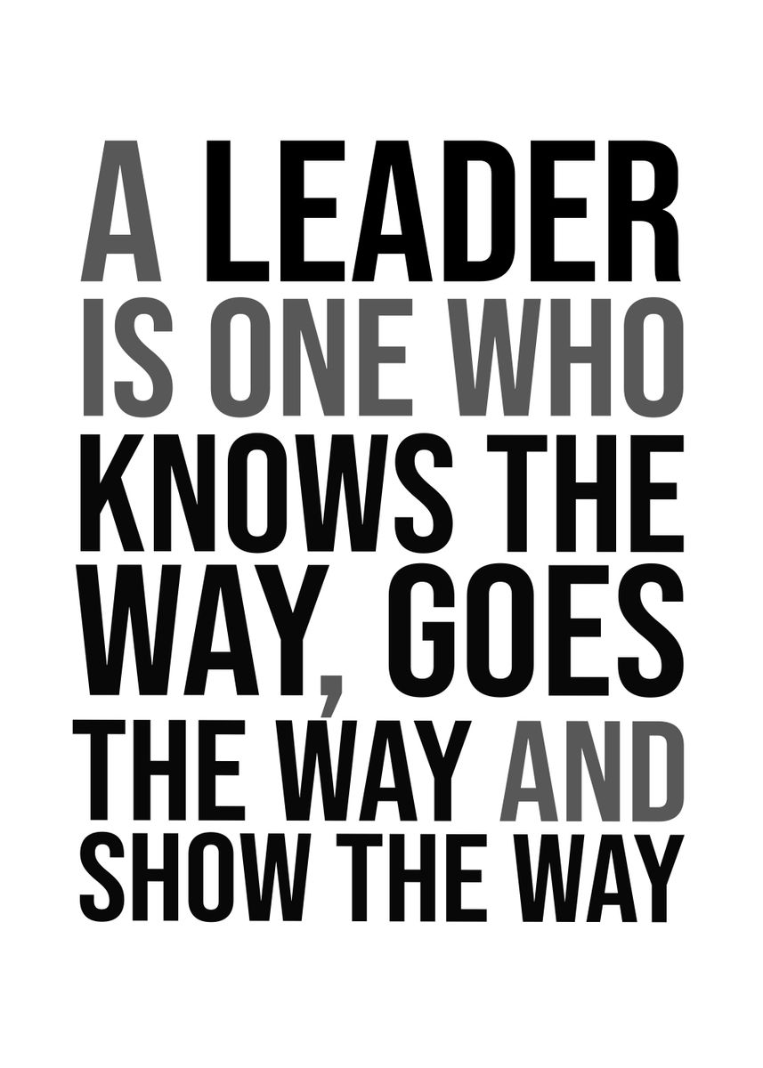 'a true leader' Poster, picture, metal print, paint by Muerller ...